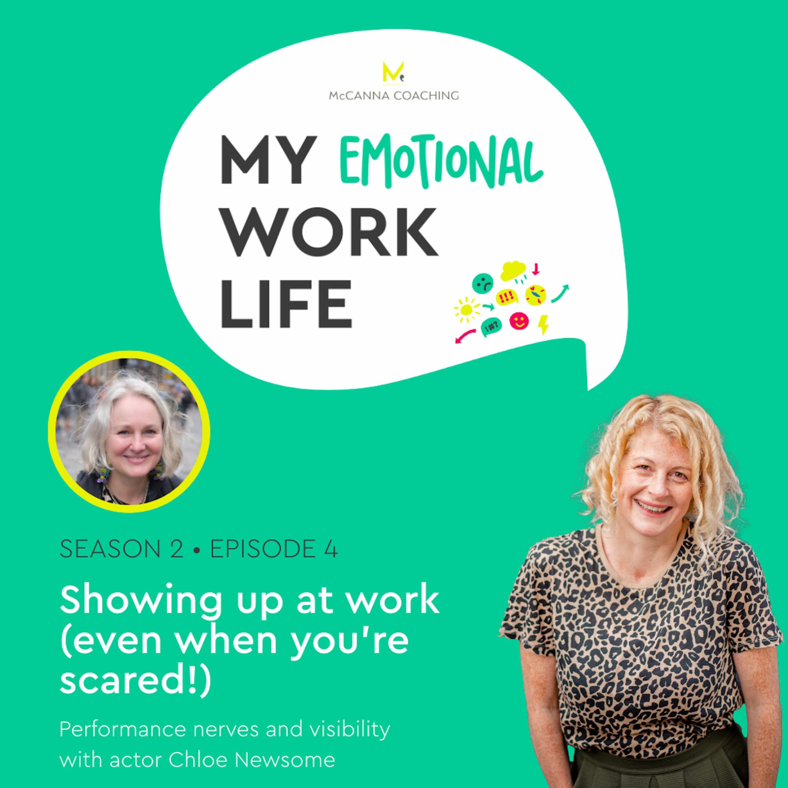 S2 Ep 04: Showing Up at Work (Even When You’re Scared!) performance ...